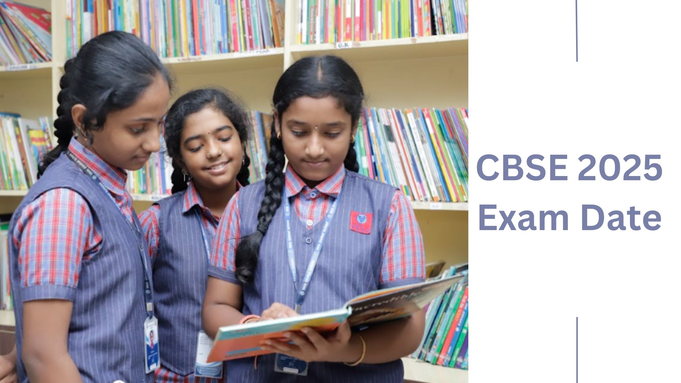 CBSE 2025 Exam Date | Best CBSE School